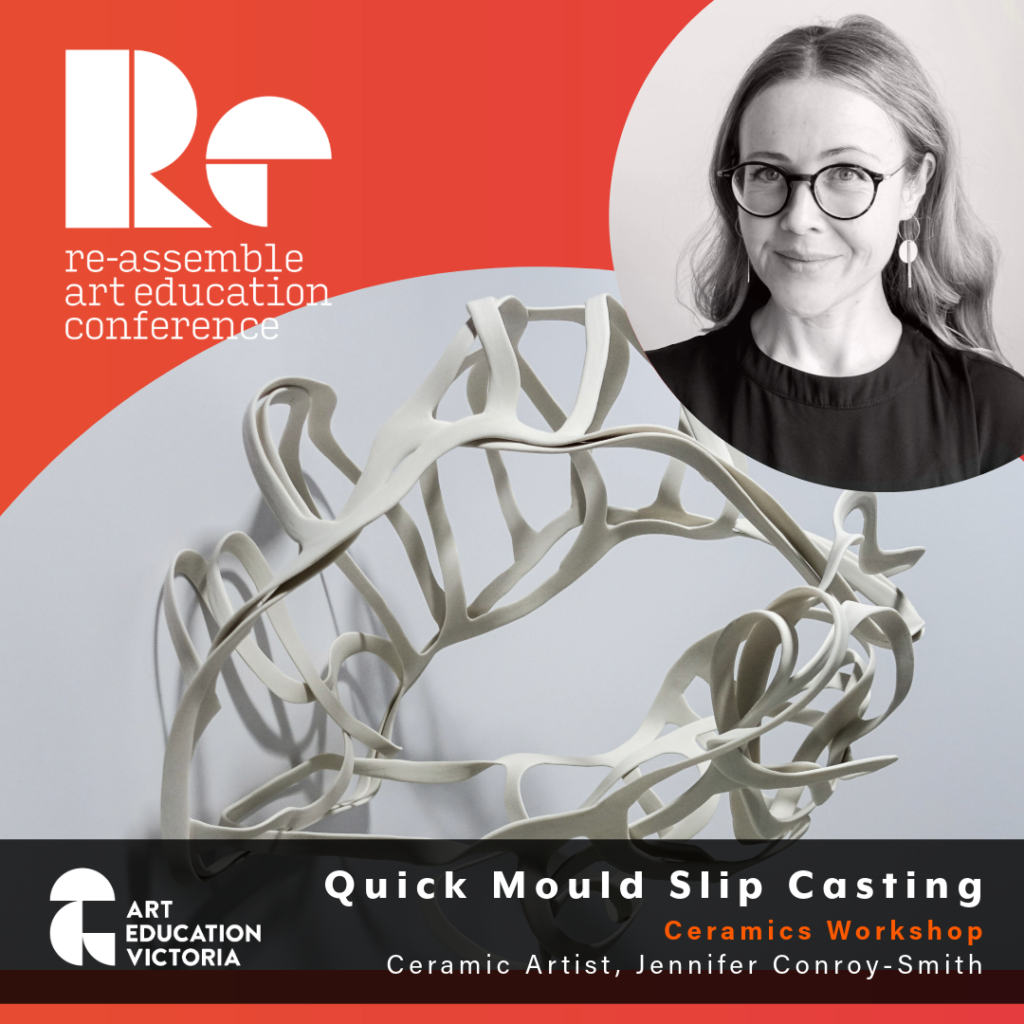 2024 Re-assemble Art Education Conference - Art Education Victoria