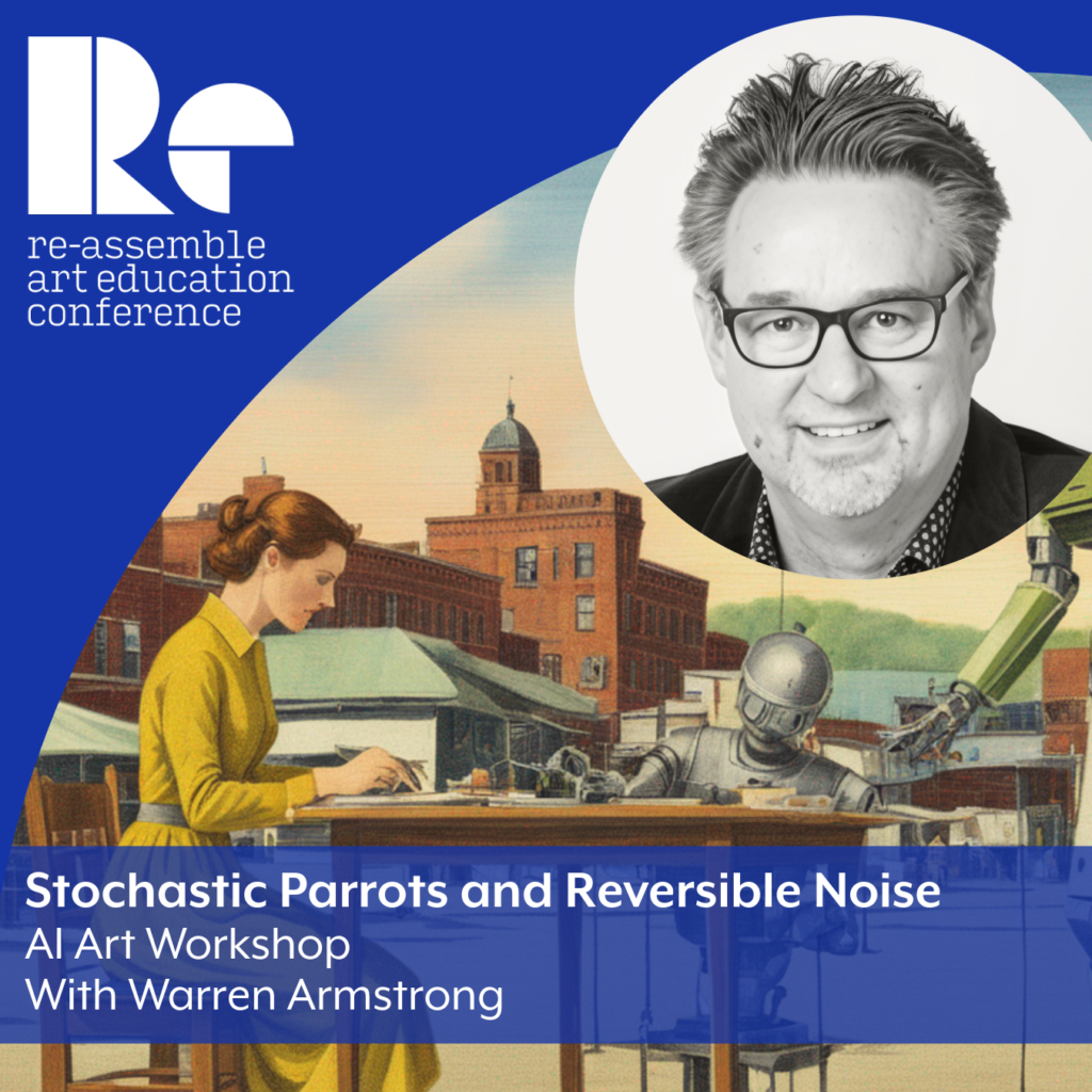 2025 Re-assemble Art Education Conference - Art Education Victoria